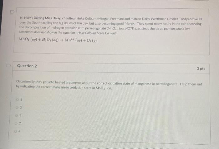 Solved In 1989's Driving Miss Daisy, chauffeur Hoke Colburn | Chegg.com