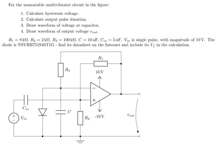 Solved For the monostable multivibrator circuit in the | Chegg.com
