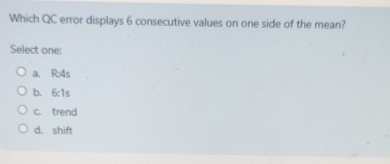 Solved Which QC error displays 6 ﻿consecutive values on one | Chegg.com