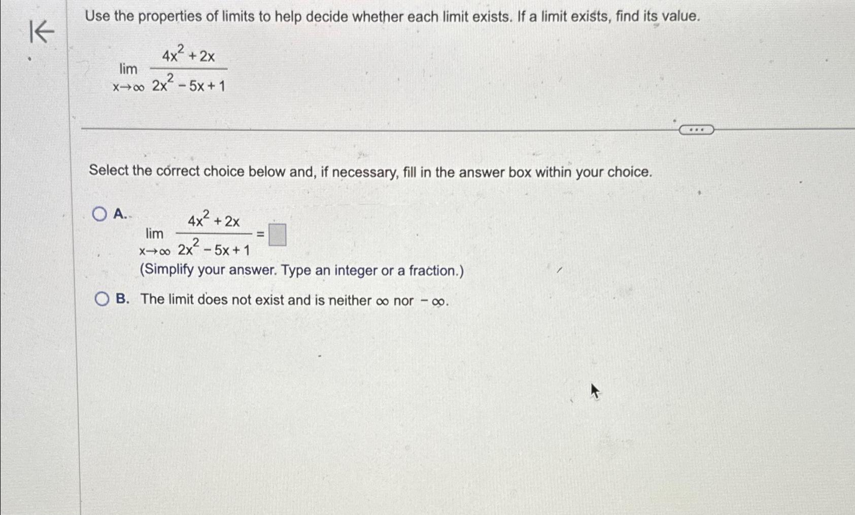 Solved Use the properties of limits to help decide whether | Chegg.com
