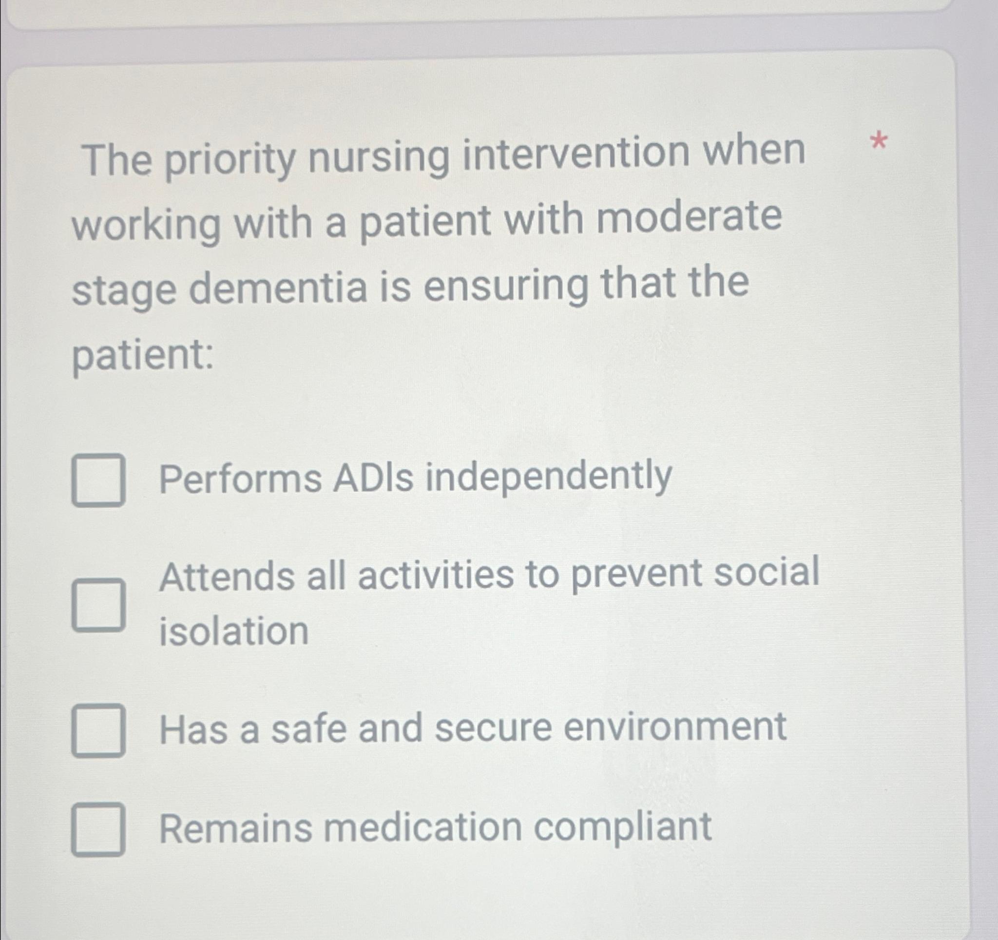 Solved The priority nursing intervention when working with a | Chegg.com