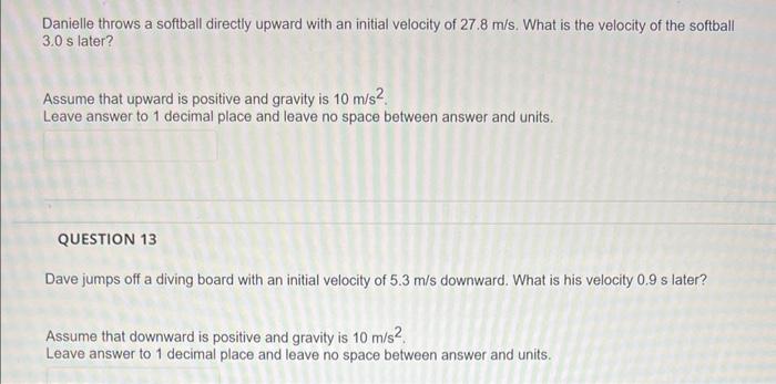 Solved Danielle throws a softball directly upward with an | Chegg.com