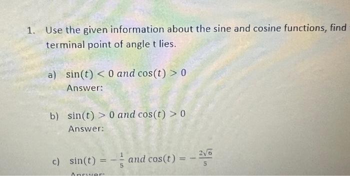 Solved 1. Use the given information about the sine and | Chegg.com