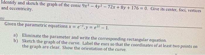 Solved Identify and sketch the graph of the conic | Chegg.com