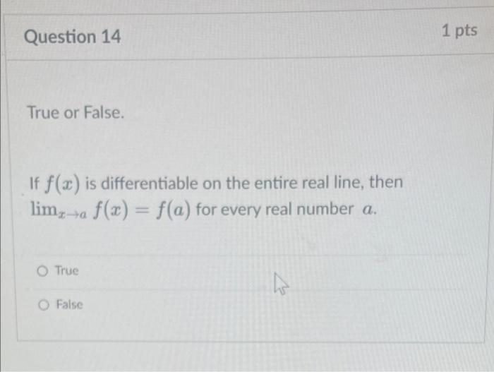 Solved Question 14 True or False. If f(x) is differentiable | Chegg.com