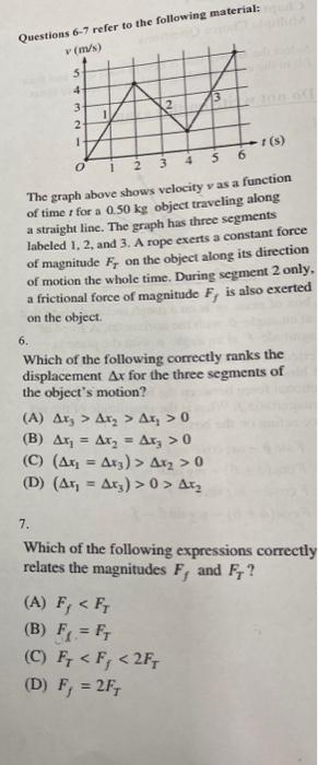 Solved Questions 6-7 refer to the following material: The | Chegg.com