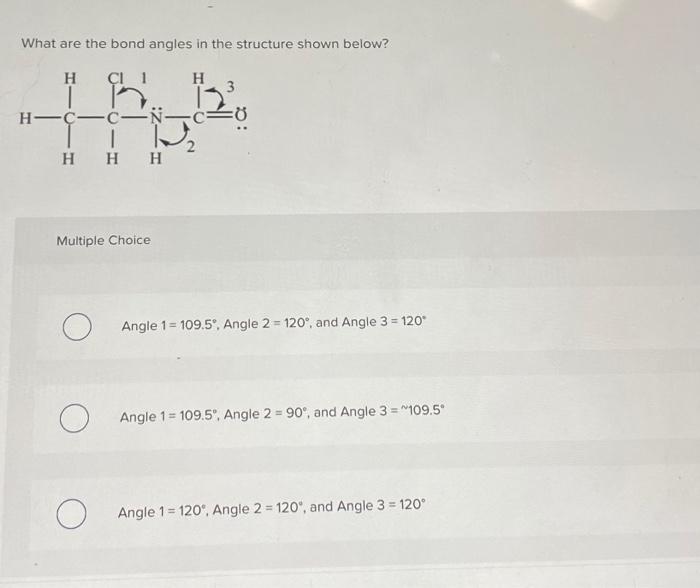 Solved What are the bond angles in the structure shown | Chegg.com