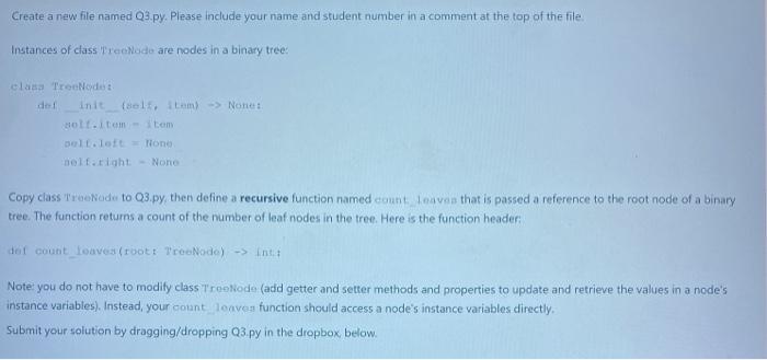 Solved Create a new file named Q3.py. Please include your | Chegg.com