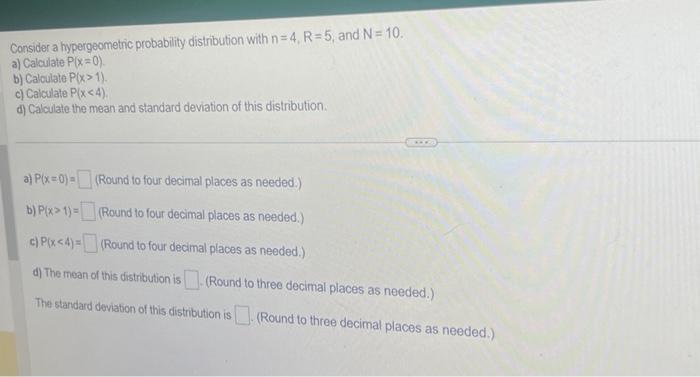 Solved Consider a hypergeometric probability distribution | Chegg.com
