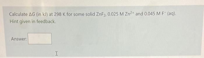 Solved At 298 K,ΔG∘=−6.36KJ for the reaction: 2 N2O(g)+3O2( | Chegg.com