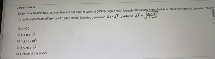 Solved QUESTIONS Determine the flow rate, in pounds-mass per | Chegg.com