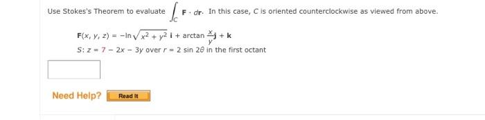 Solved Use Stokes's Theorem to evaluate ∫CF+dr. In this | Chegg.com