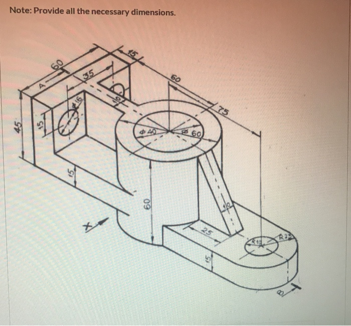 Solved Draw the multiviews (Front, right and top views)of | Chegg.com