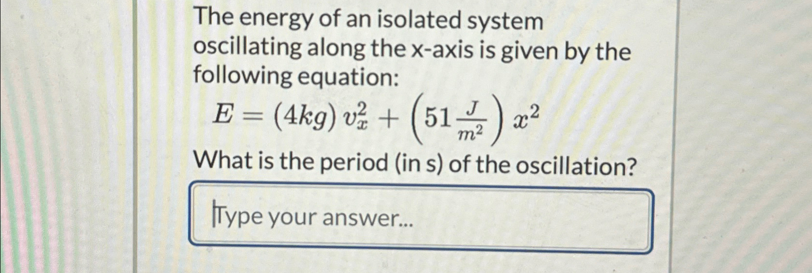 Solved The energy of an isolated system oscillating along | Chegg.com