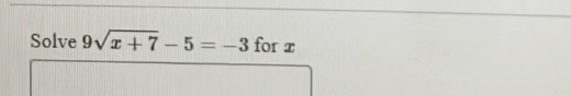 Solved Solve 9x+72-5=-3 ﻿for x | Chegg.com