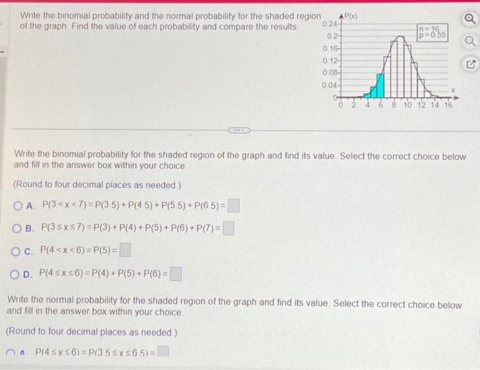 Solved Write the binomial probability and the normal | Chegg.com