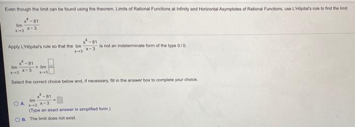 Solved Even Though The Limit Can Be Found Using The Theorem