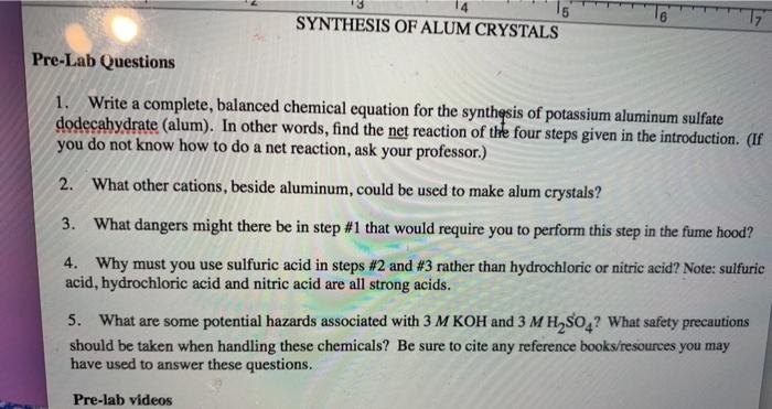 Solved SYNTHESIS OF ALUM CRYSTALS Pre-Lab Questions 1. Write | Chegg.com