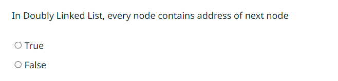 Solved In Doubly Linked List, every node contains address of | Chegg.com