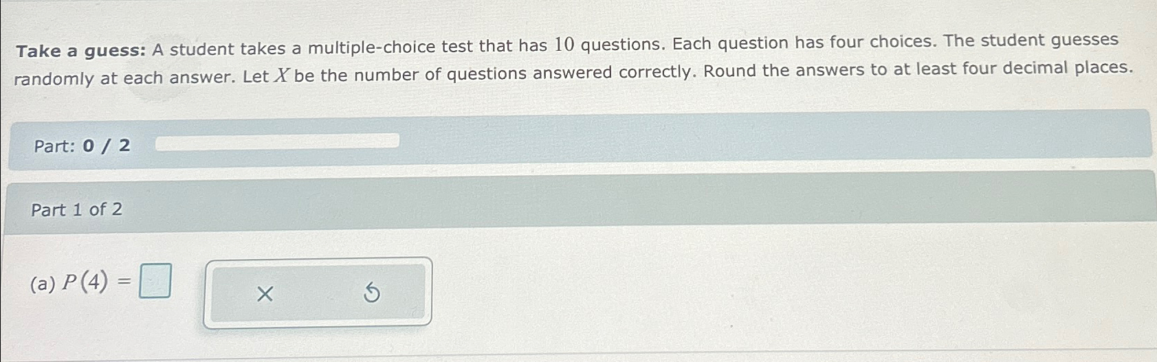 Solved Take a guess: A student takes a multiple-choice test | Chegg.com