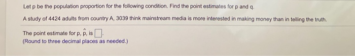 Solved Leto be the population proportion for the following | Chegg.com
