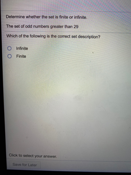Solved Determine whether the set is finite or infinite. The | Chegg.com