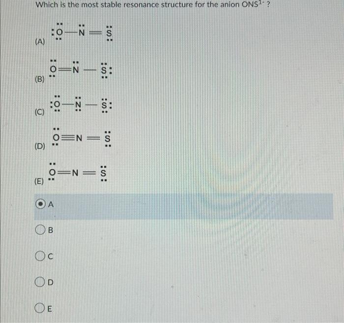 Which is the most stable resonance structure for the | Chegg.com