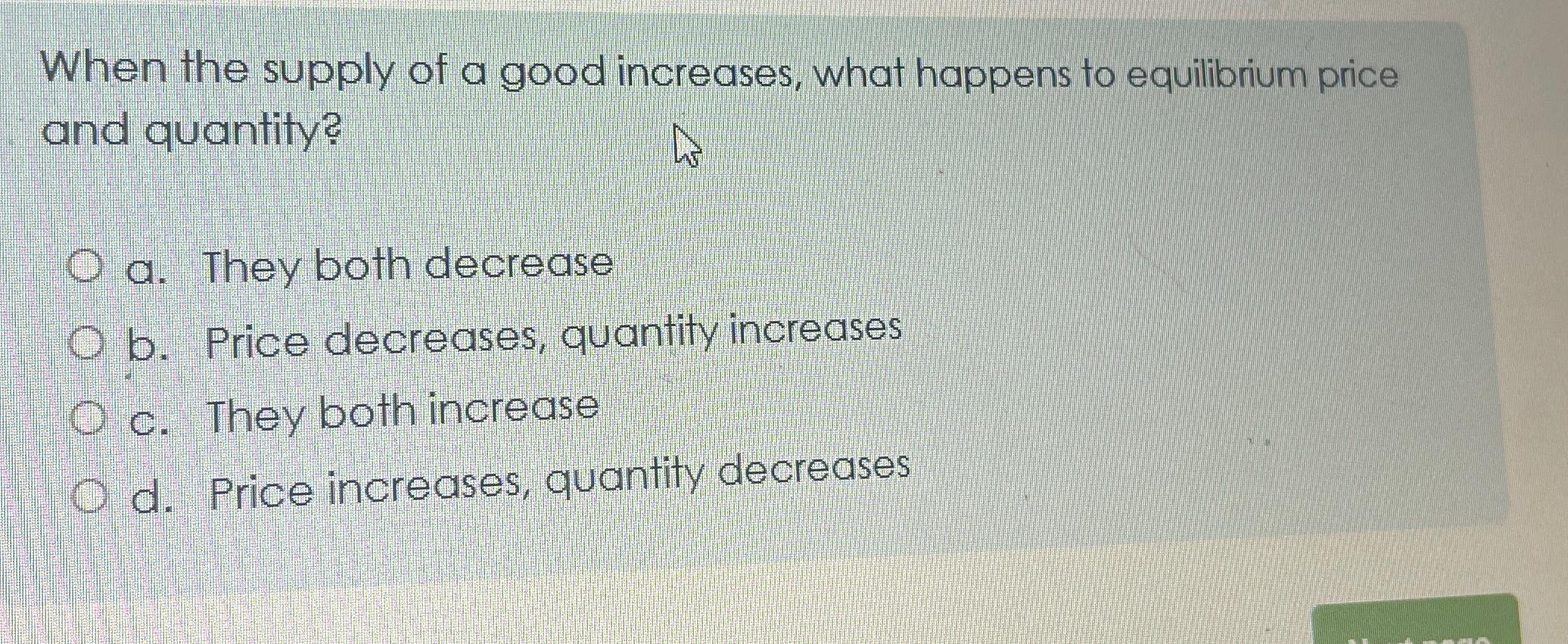 Solved When the supply of a good increases, what happens to | Chegg.com