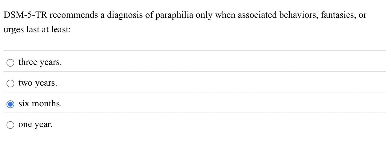 Solved DSM-5-TR recommends a diagnosis of paraphilia only | Chegg.com