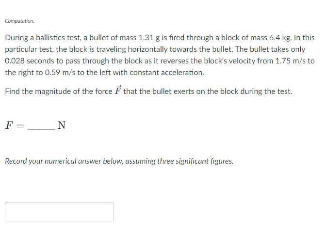 Solved During a ballistics test, a bullet of mass 1.31g ﻿is | Chegg.com