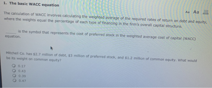Solved 1. The basic WACC equation The calculation of WACC | Chegg.com
