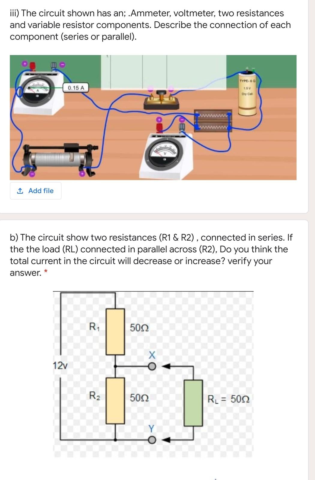 Solved iii) The circuit shown has an; .Ammeter, voltmeter, | Chegg.com