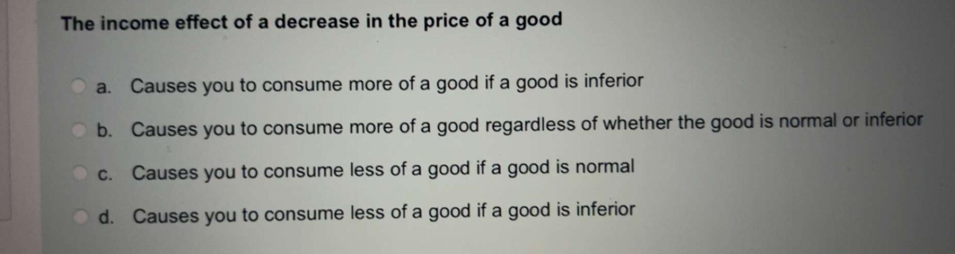 Solved The income effect of a decrease in the price of a | Chegg.com