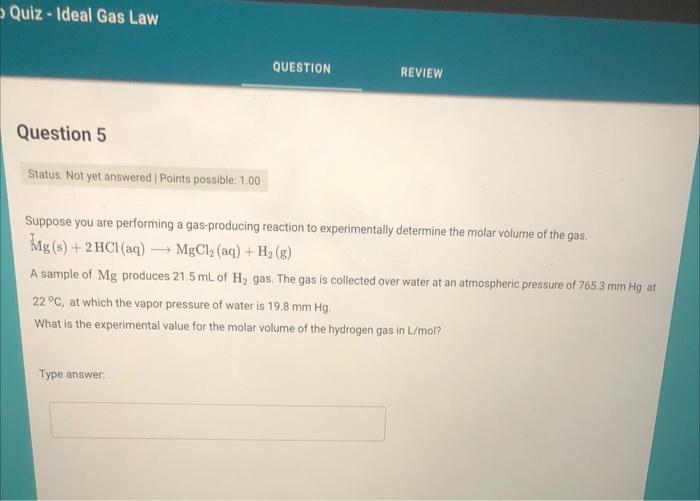 Solved Suppose you are performing a gas-producing reaction | Chegg.com