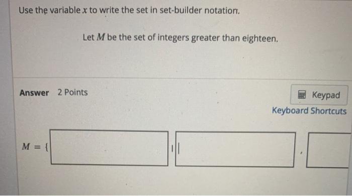 Solved Use the variable x to write the set in set-builder | Chegg.com