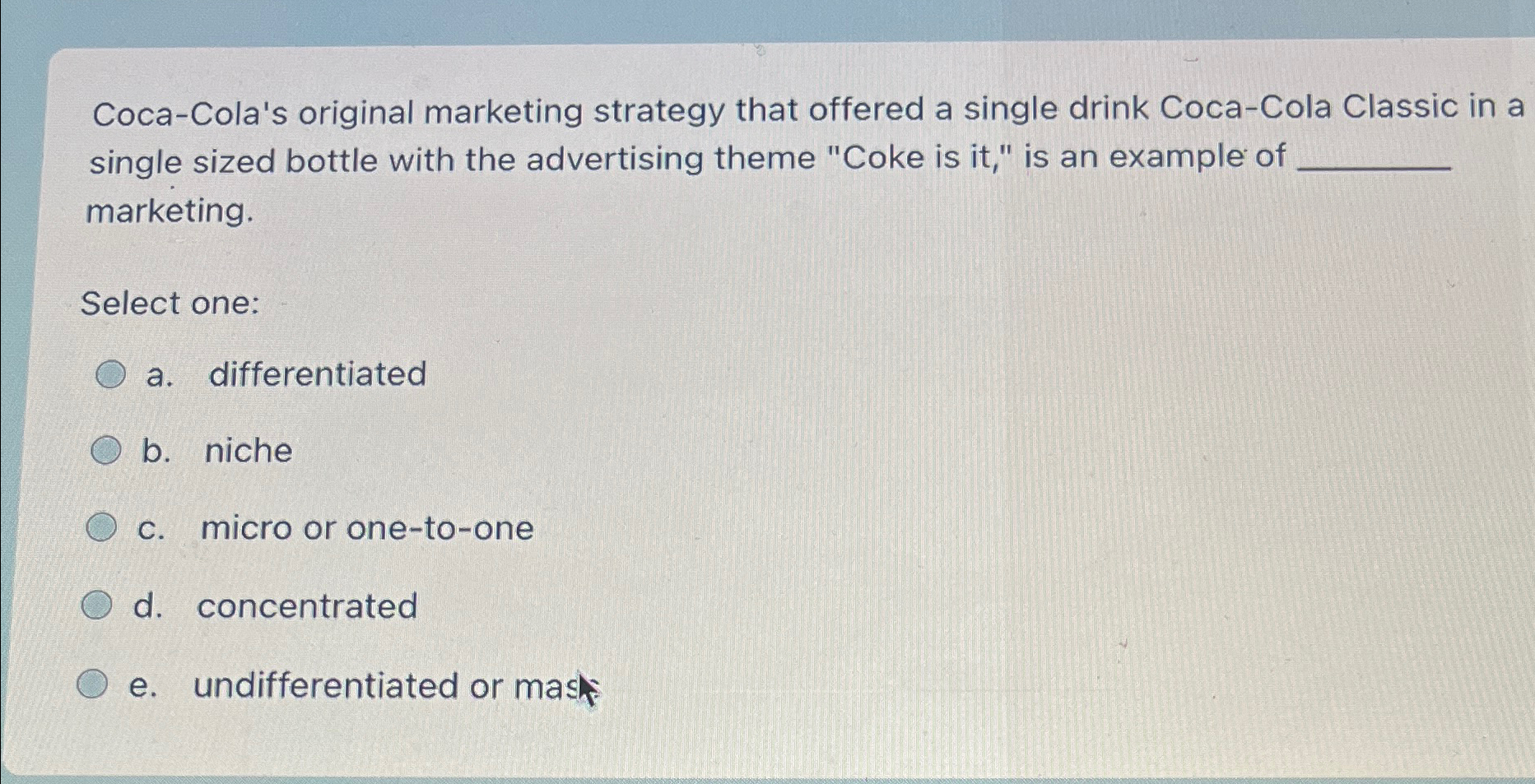 Solved Coca-Cola's original marketing strategy that offered | Chegg.com