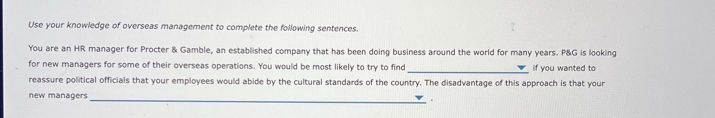 Solved Use your knowledge of overseas management to complete | Chegg.com