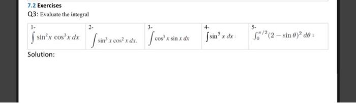 Solved 7.2 Exercises Q3: Evaluate the integral | Chegg.com