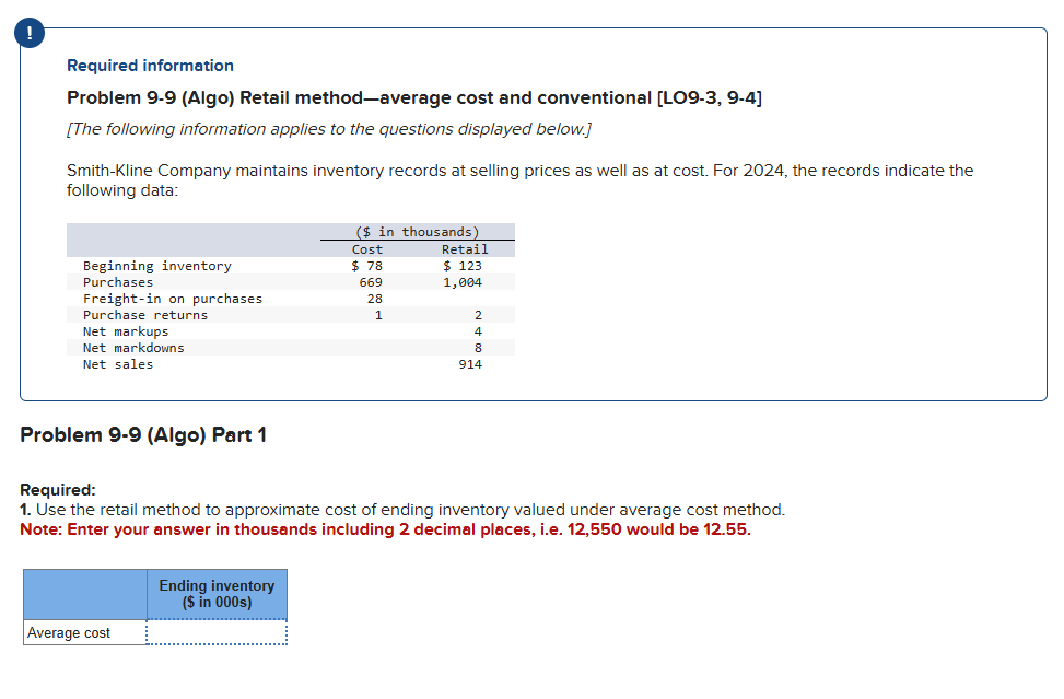 Solved Required informationProblem 9-9 (Algo) ﻿Retail | Chegg.com