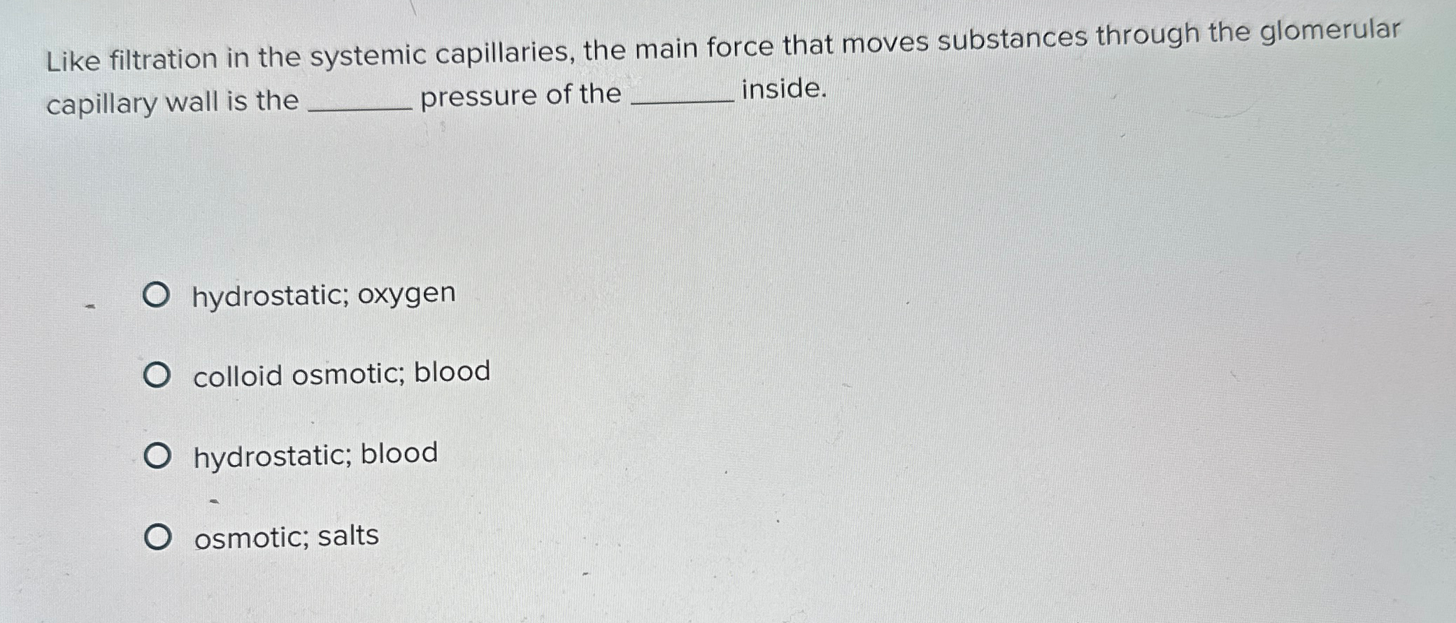 Solved Like filtration in the systemic capillaries, the main | Chegg.com