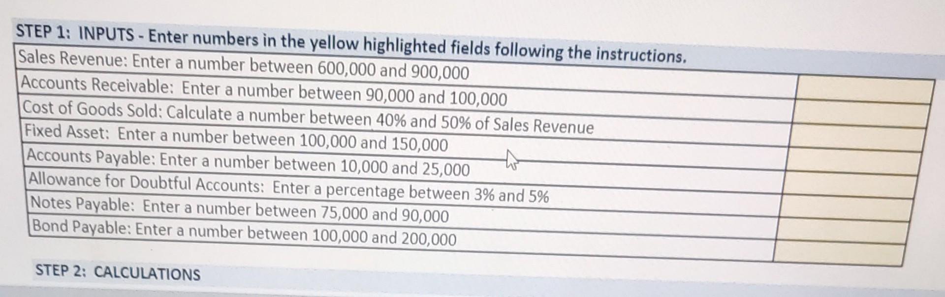 Solved STEP 1: INPUTS - Enter numbers in the yellow | Chegg.com
