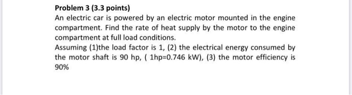 Solved Problem 3 (3.3 points) An electric car is powered by | Chegg.com