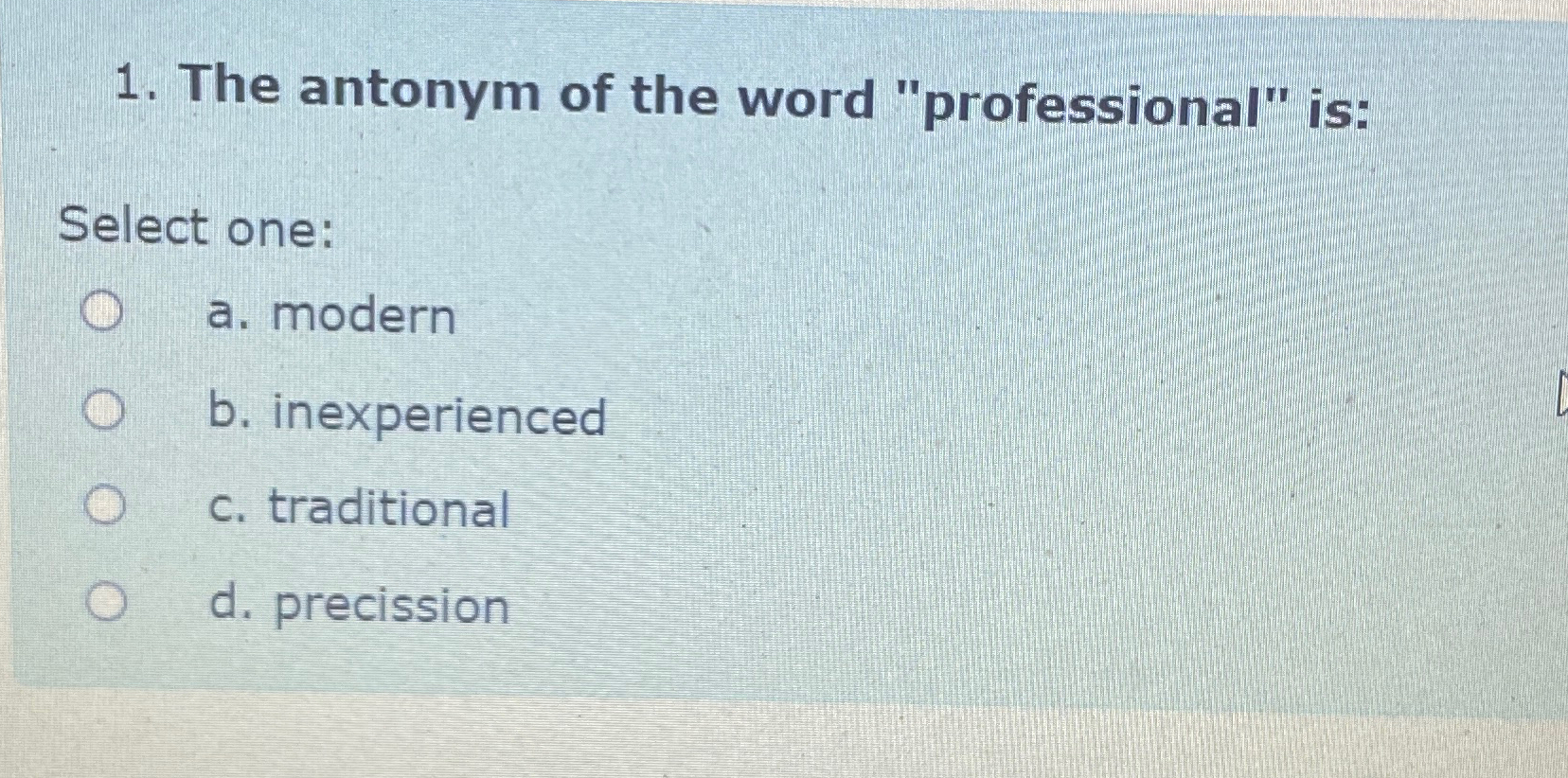 Solved The antonym of the word "professional" is:Select | Chegg.com