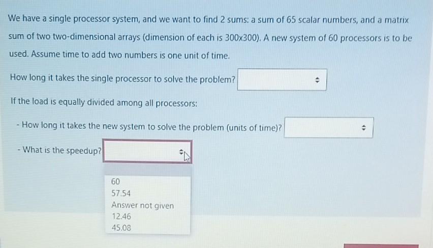 Solved We have a single processor system, and we want to | Chegg.com