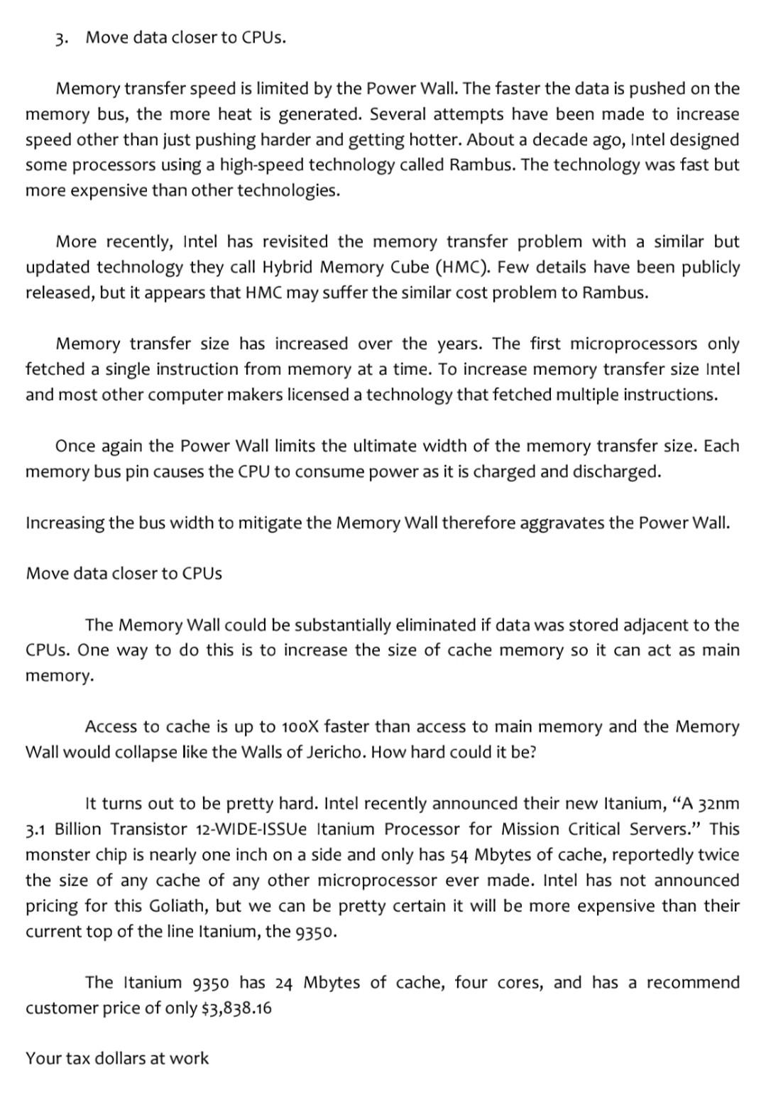 Solved "Power Wall + Memory Wall + ILP Wall = Brick | Chegg.com