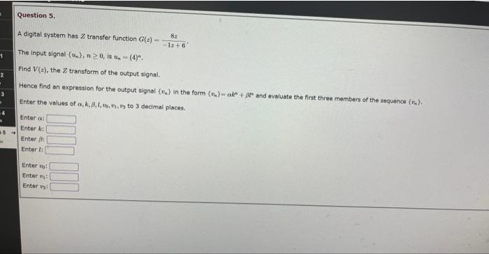 Solved A digital system has Z transfer function | Chegg.com