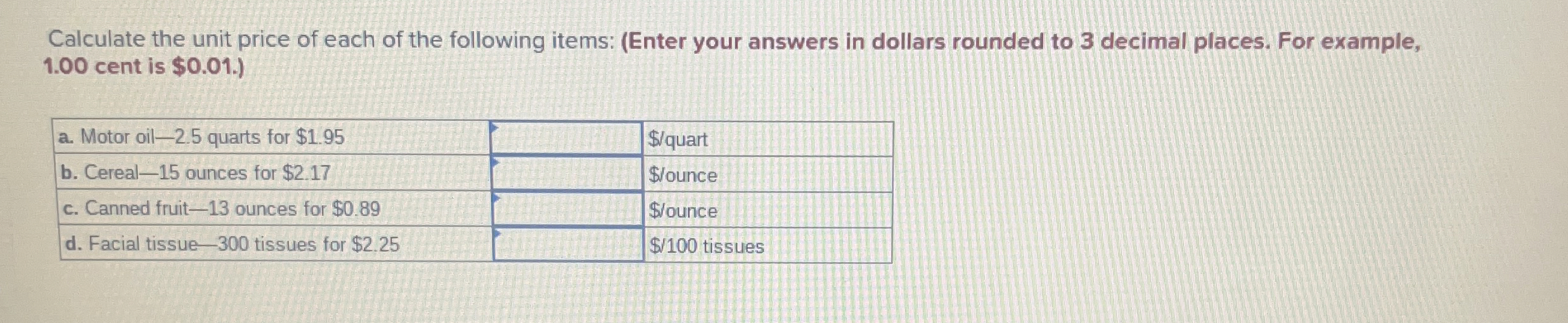 Solved Calculate the unit price of each of the following | Chegg.com