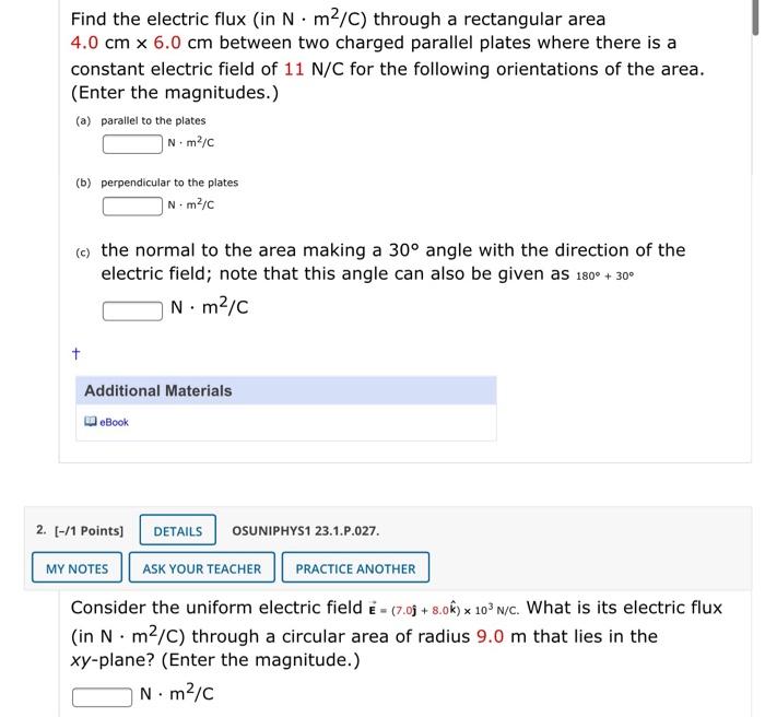 Solved Find the electric flux (in N·m2/C) through a | Chegg.com