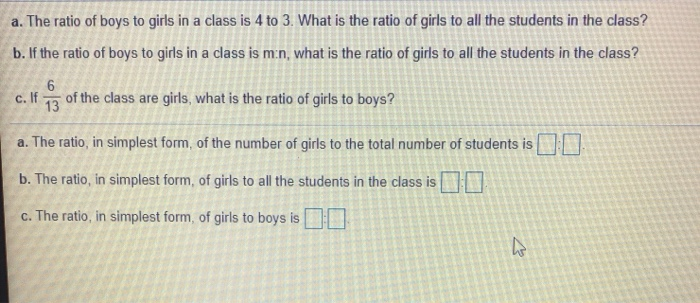 Solved a. The ratio of boys to girls in a class is 4 to 3. | Chegg.com