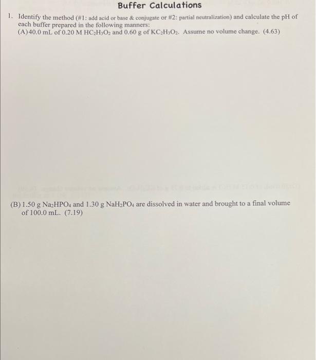 Solved Buffer Calculations 1 Identify The Method H1 Add 